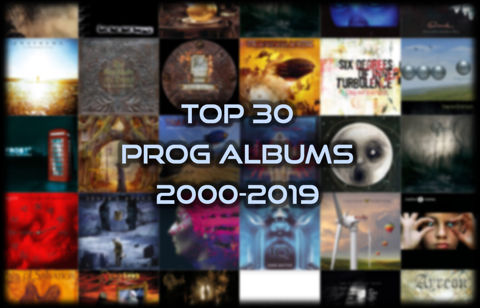 Top 30 Prog Albums 2000-2019 - The Prog Report