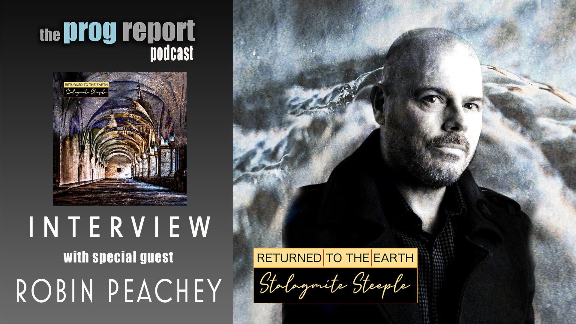 Robin Peachey (Returned to the Earth) Interview - Stalagmite Steeple ...
