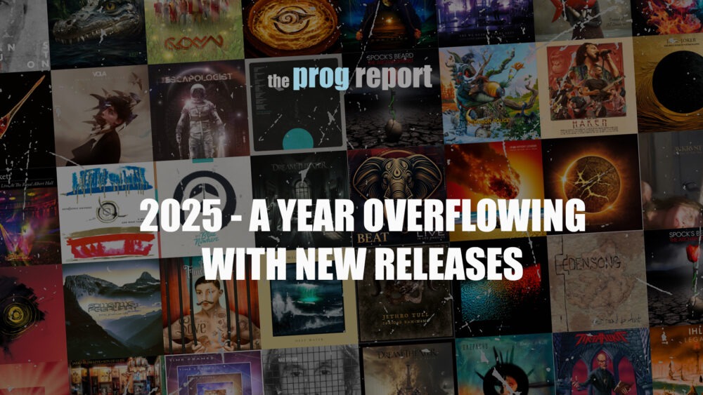 2025 - A Year Overflowing with New Releases - The Prog Report
