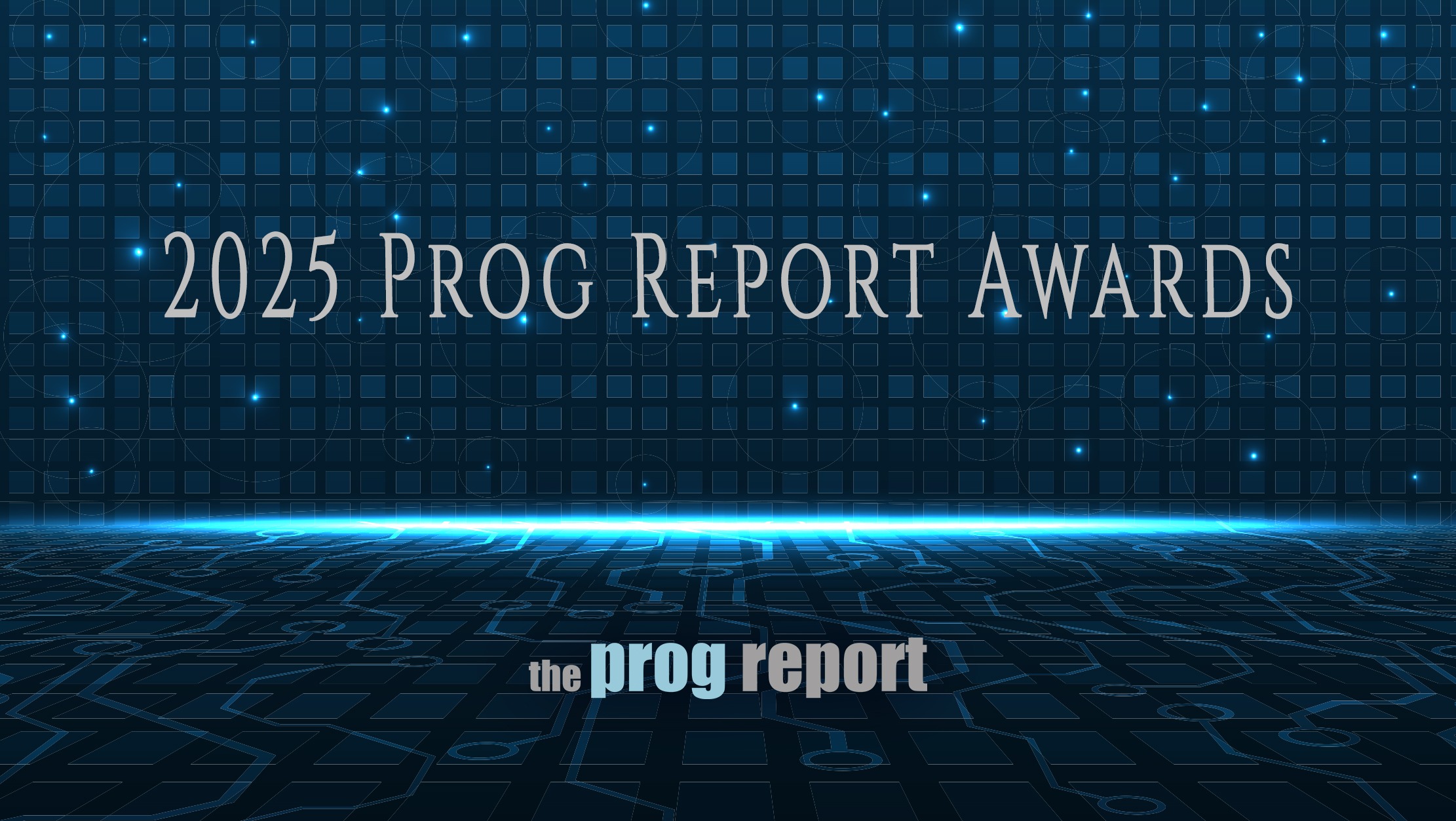 2025 Prog Report Awards - Results - The Prog Report
