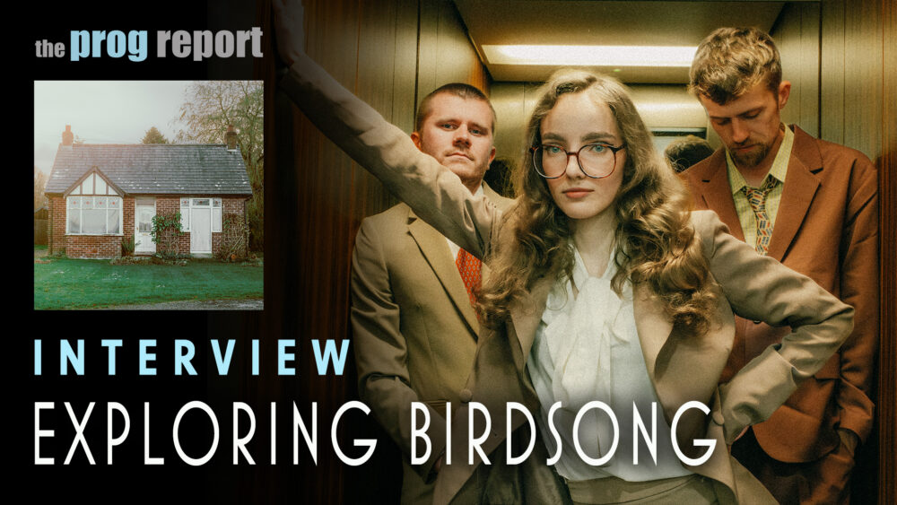 Exploring Birdsong (Interview) - Every House We Built - The Prog Report